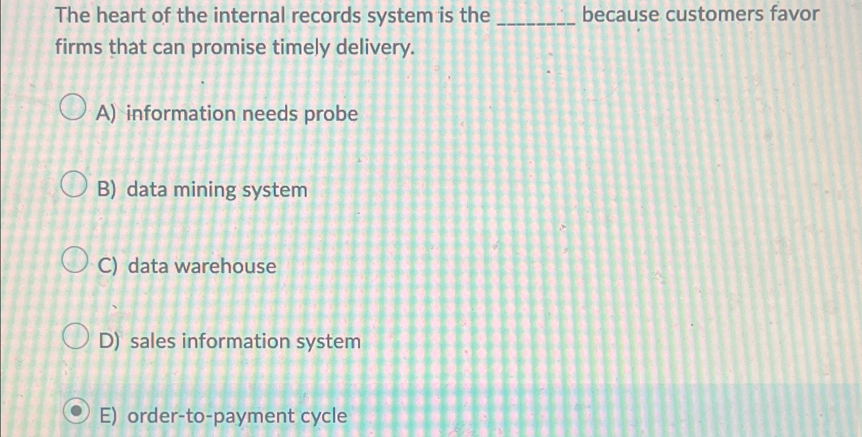 Solved The heart of the internal records system is the | Chegg.com