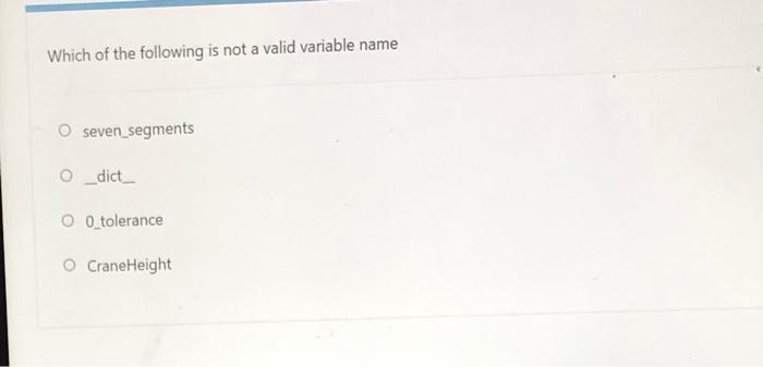 Solved Use python language Which of the following is not a | Chegg.com