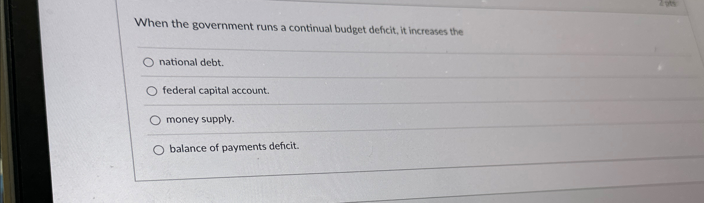 Solved When the government runs a continual budget deficit, | Chegg.com