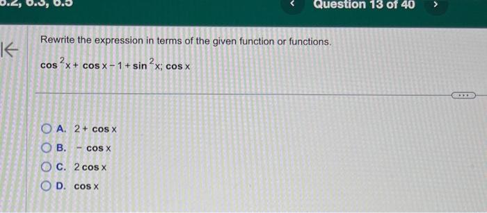 Solved Rewrite the expression in terms of the given function | Chegg.com