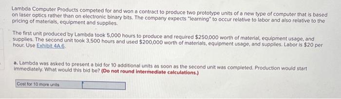 Solved Lambda Computer Products competed for and won a | Chegg.com