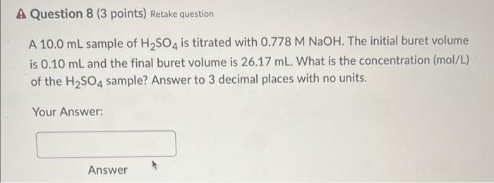 Solved A 10.0 mL sample of H2SO4 is titrated with | Chegg.com