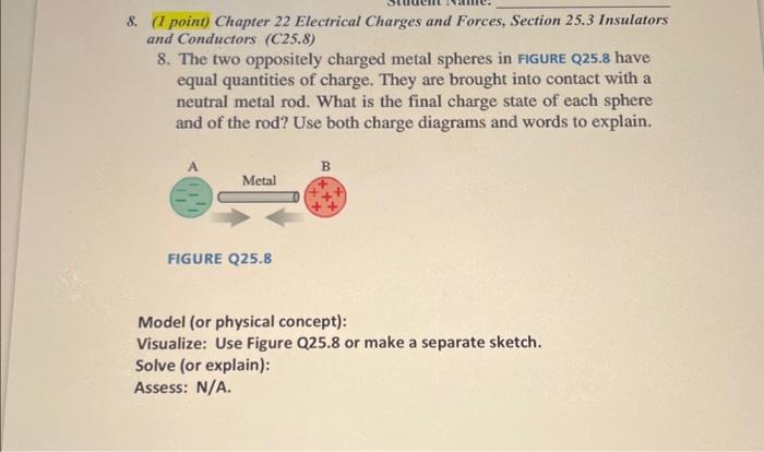 Solved 8. (I point) Chapter 22 Electrical Charges and | Chegg.com