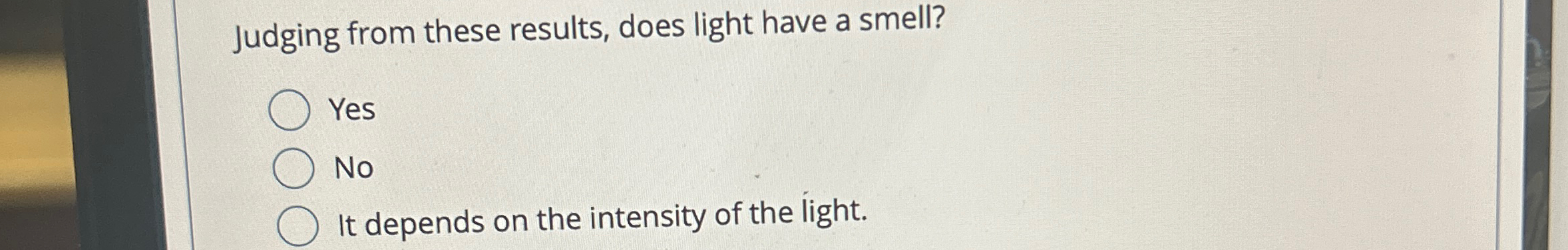 Solved Judging from these results, does light have a | Chegg.com