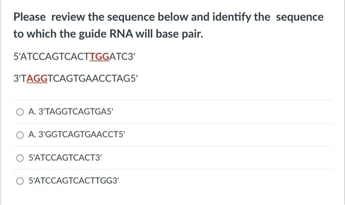 Solved Please review the sequence below and identify the PAM | Chegg.com