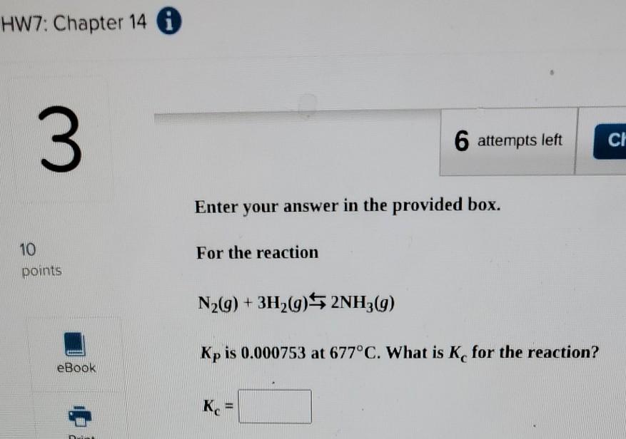 Solved HW7: Chapter 14 3 6 attempts left CH Enter your | Chegg.com