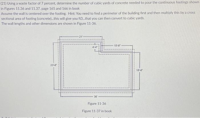 (21) Using a waste factor of 7 percent, determine the | Chegg.com