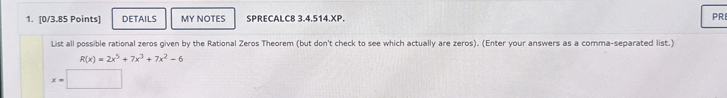 Solved Points] ﻿SPRECALC8 3.4.514.XP.List all possible | Chegg.com