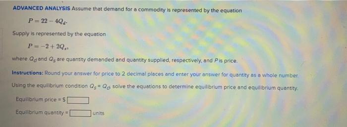 Solved ADVANCED ANALYSIS Assume that demand for a commodity | Chegg.com