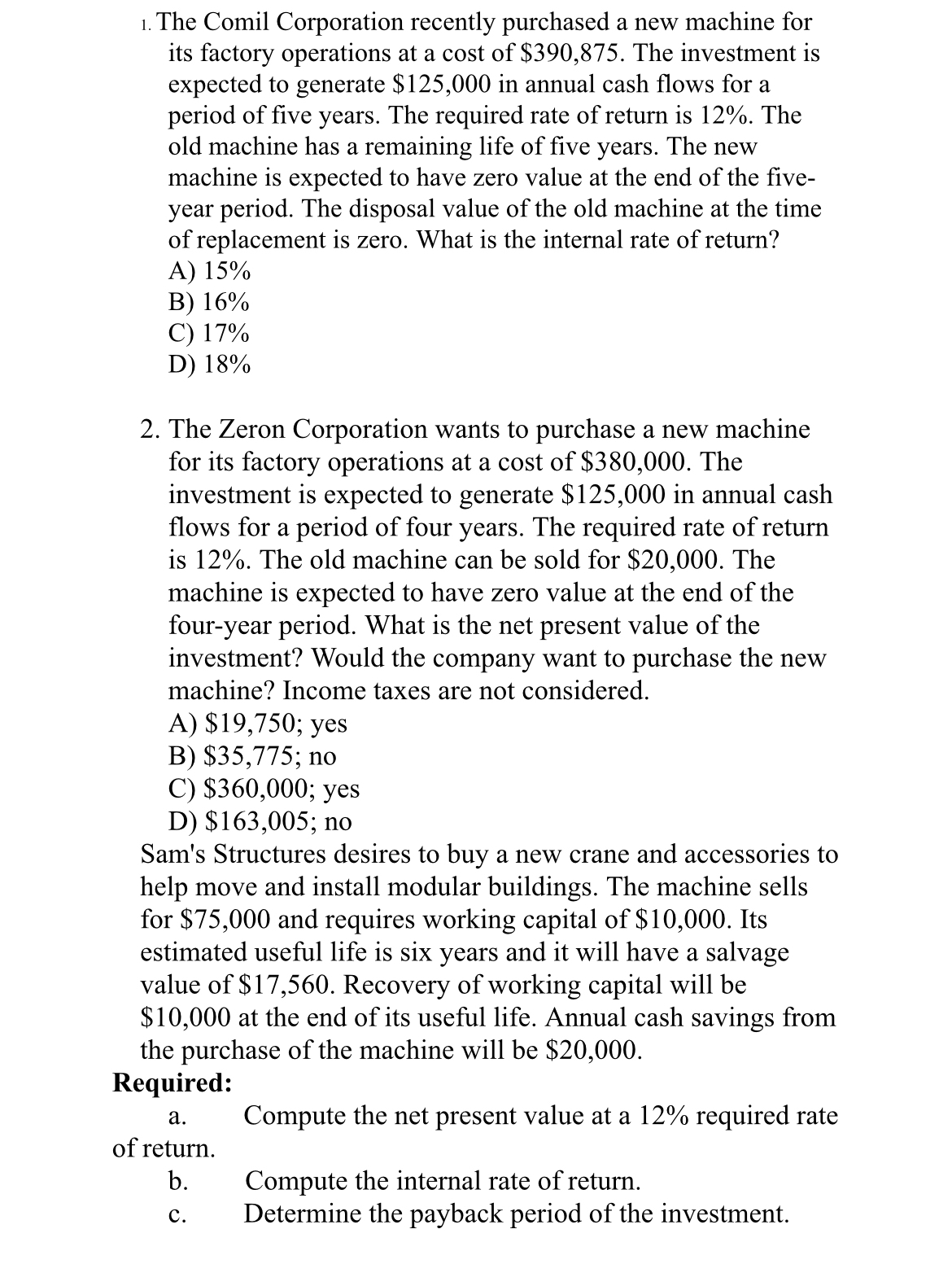 Solved The Comil Corporation recently purchased a new | Chegg.com