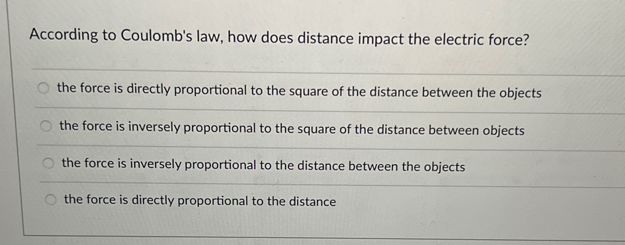 Solved According to Coulomb's law, how does distance impact | Chegg.com