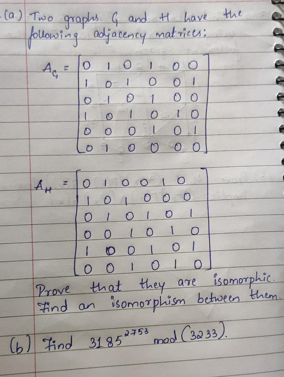 Solved (a) Two graphs. G and H have the fllowing adjacency | Chegg.com