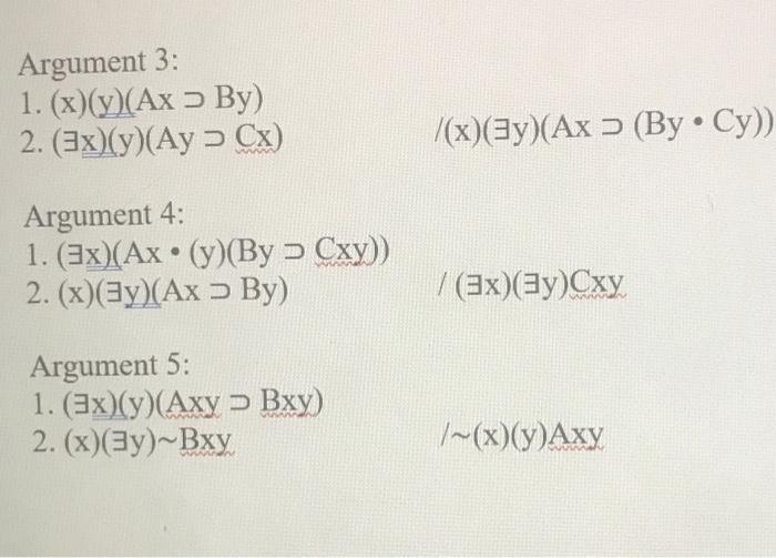 Solved Derive the conclusion of the following symbolized | Chegg.com