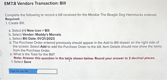 Complete the following to record a bill received for | Chegg.com