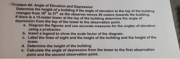 Solved Problem #4: Angle of Elevation and Depression | Chegg.com