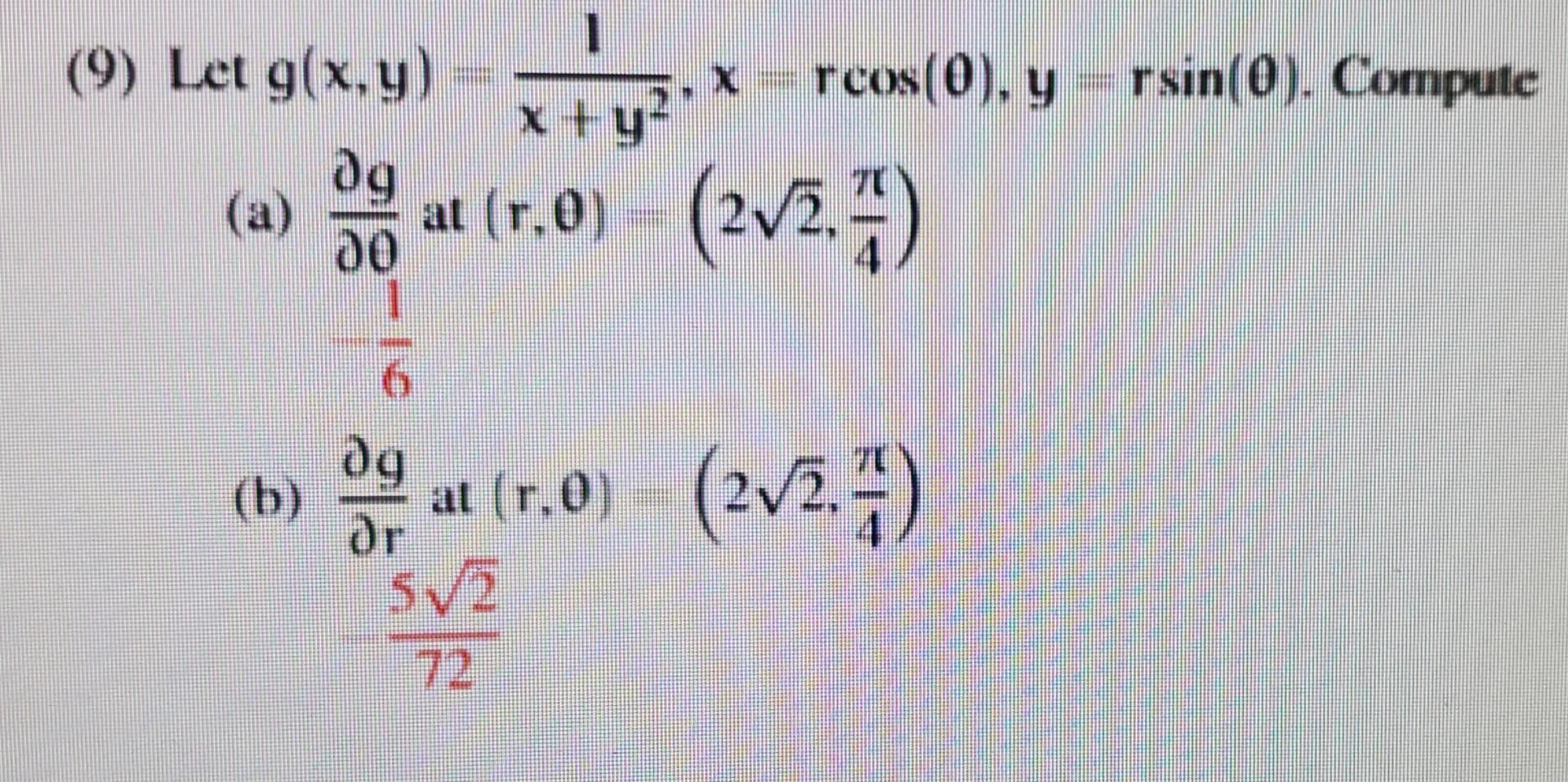 Solved (9) Let g(x,y)=x+y21,x=rcos(θ),y=rsin(θ). Compute (a) | Chegg.com