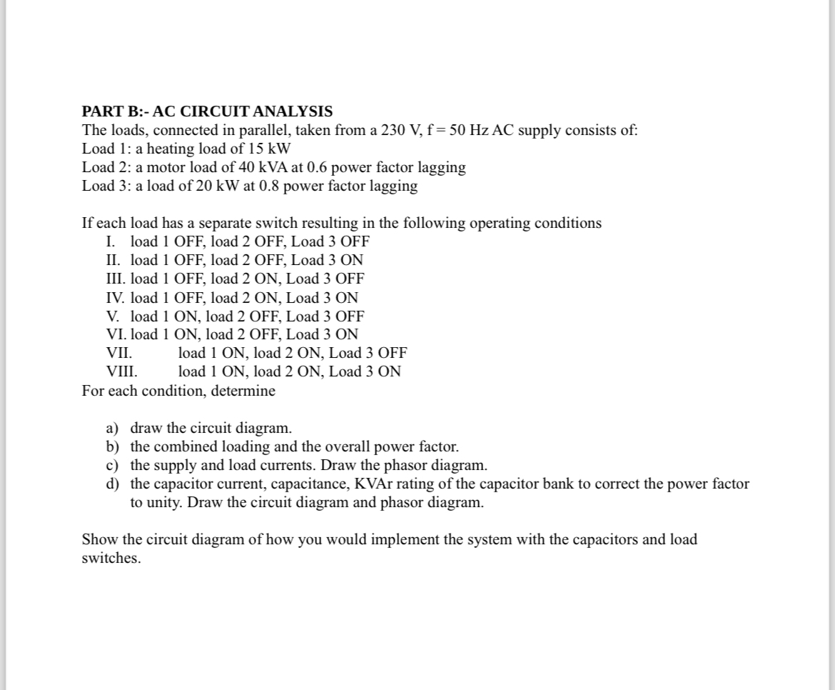 Solved PART B:- ﻿AC CIRCUIT ANALYSISThe loads, connected in | Chegg.com