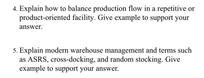 Solved 4. Explain how to balance production flow in a | Chegg.com