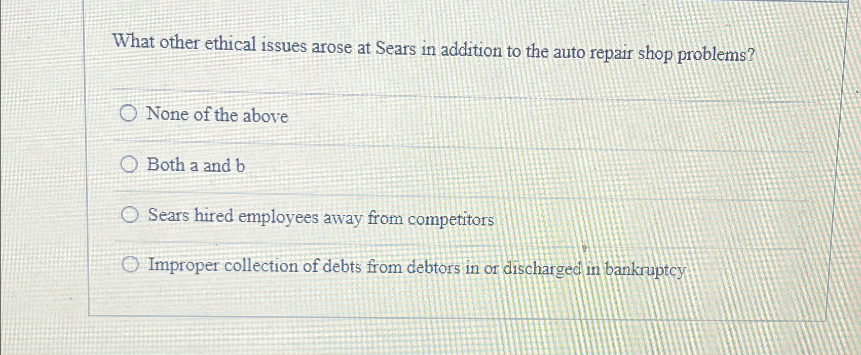 Solved What other ethical issues arose at Sears in addition | Chegg.com
