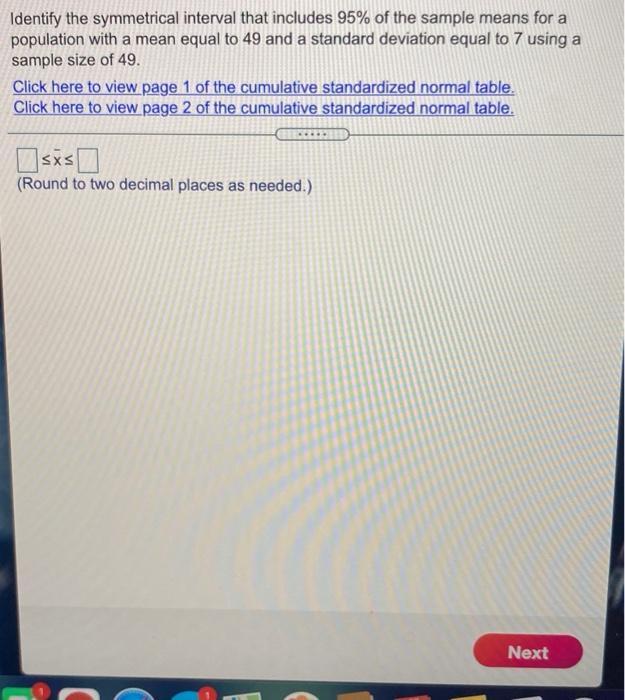 Solved Identify the symmetrical interval that includes 95% | Chegg.com
