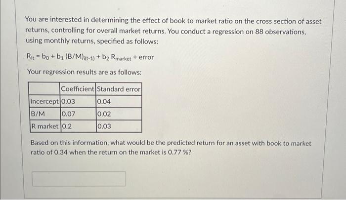 Solved You are interested in determining the effect of book | Chegg.com