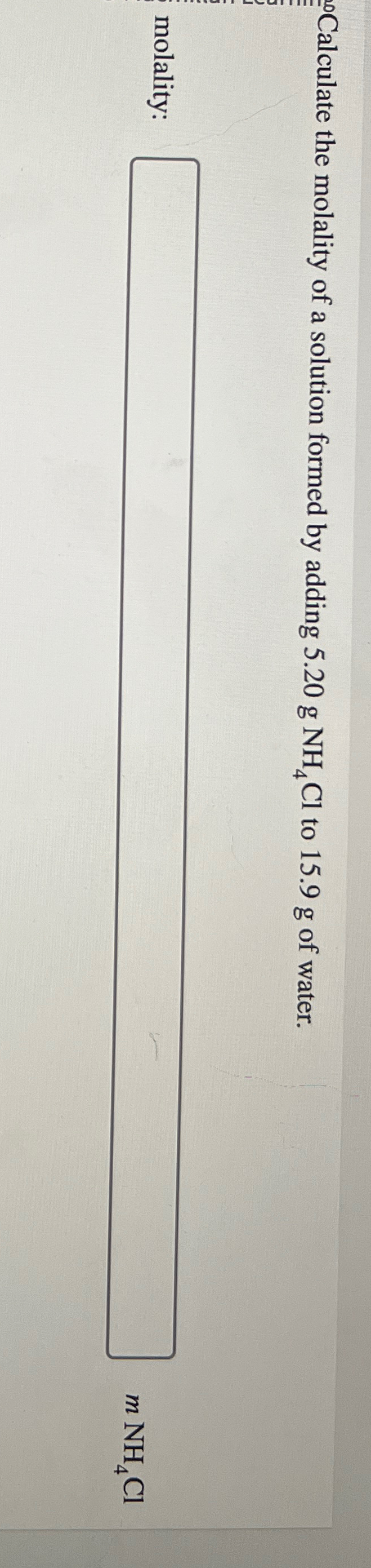 Solved Calculate the molality of a solution formed by adding | Chegg.com