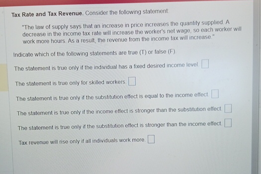 Solved Tax Rate and Tax Revenue. Consider the following | Chegg.com
