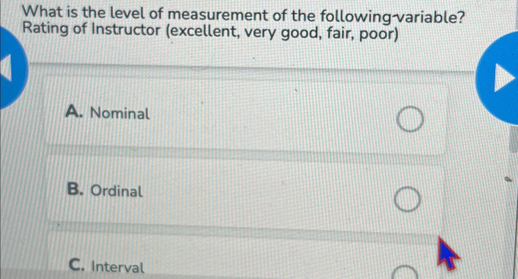 Solved What is the level of measurement of the following | Chegg.com