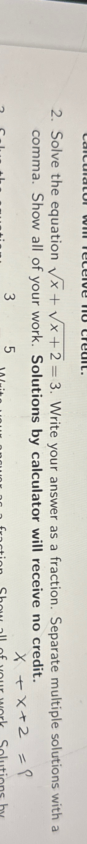 Solved Solve the equation x2+x+22=3. ﻿Write your answer as a | Chegg.com