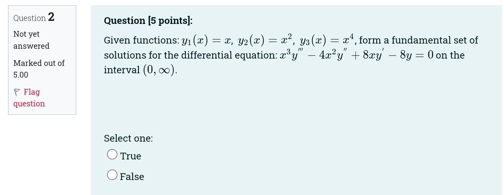 Solved Given functions: y1(x)=x,y2(x)=x2,y3(x)=x4, form a | Chegg.com