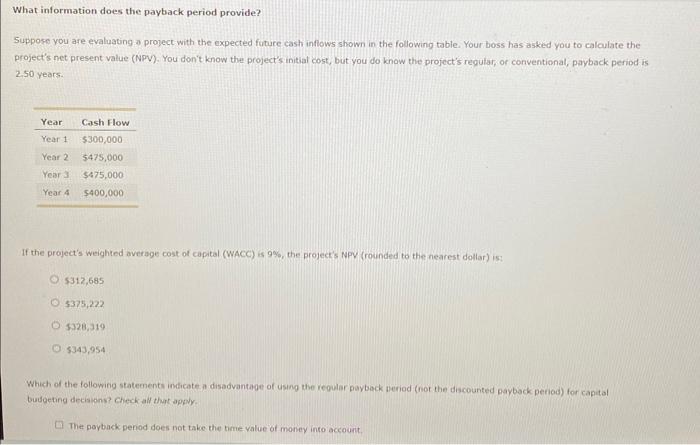 Solved What information does the payback period provide? | Chegg.com