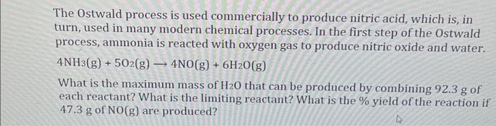 Solved The Ostwald process is used commercially to produce | Chegg.com