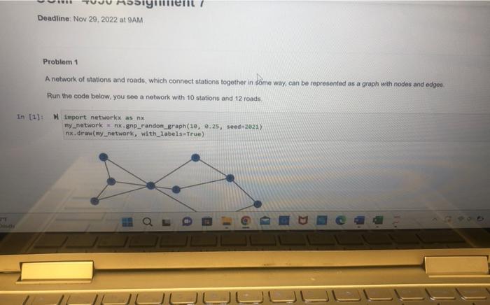 Solved Problem 1 A network of stations and roads, which | Chegg.com