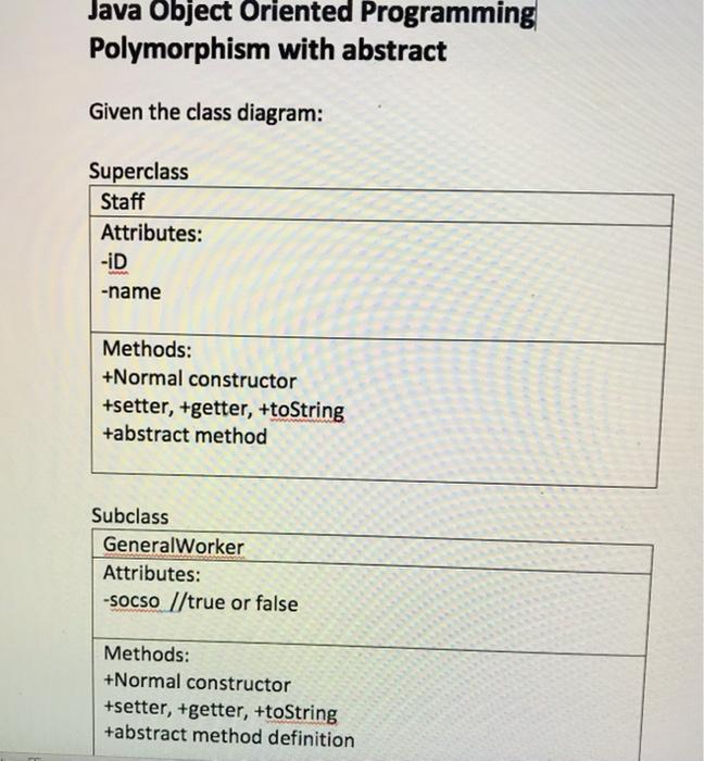 Solved Java Object Oriented Programming Polymorphism with | Chegg.com
