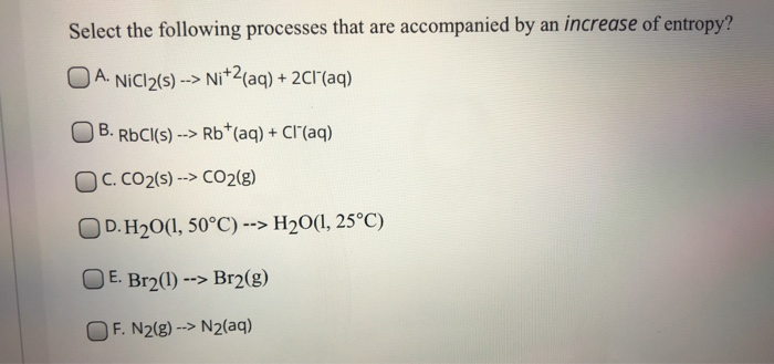 Solved Select the following processes that are accompanied | Chegg.com