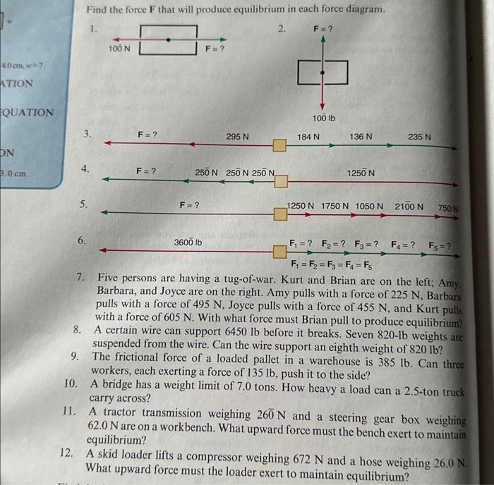 Solved Find the force F that will noduce eauilibrium in each | Chegg.com