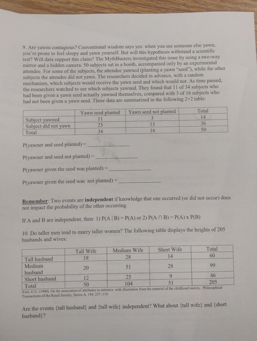 Solved 9. Are yawns contagious? Conventional wisdom says | Chegg.com