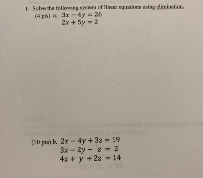 Solved 1. Solve the following system of linear equations | Chegg.com
