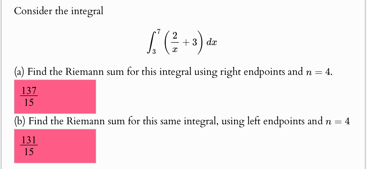 Solved Consider the integral∫37(2x+3)dx(a) ﻿Find the Riemann | Chegg.com