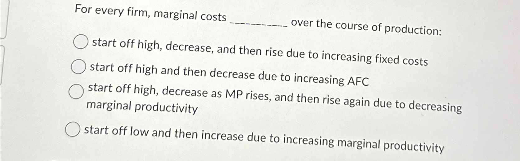 Solved For every firm, marginal costs over the course of | Chegg.com