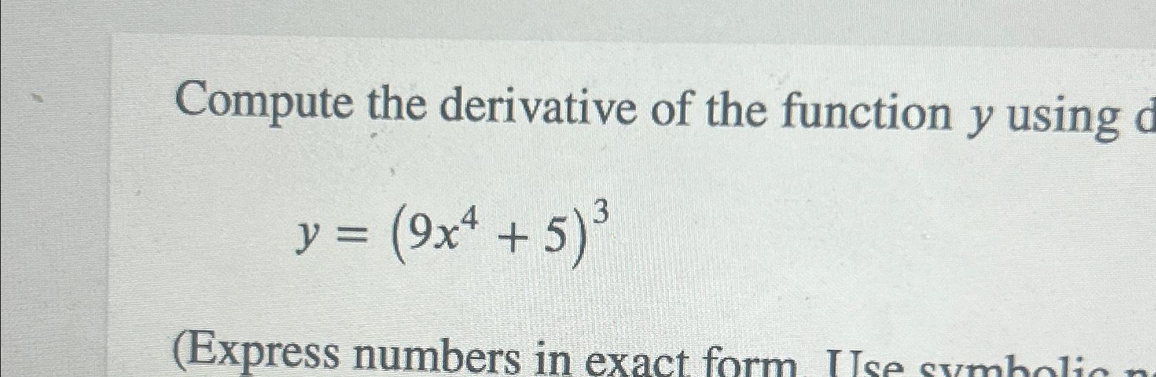 Solved Compute the derivative of the function y | Chegg.com