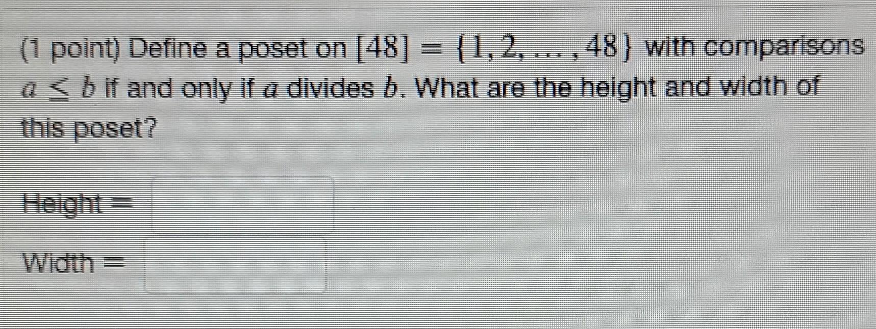 Solved (1 point) Define a poset on [48] = {1, 2, ..., 48} | Chegg.com