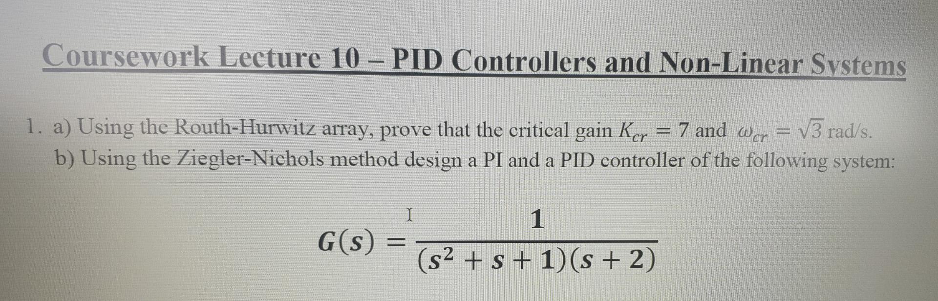 Solved Coursework Lecture 10 – PD Controllers and Non-Linear | Chegg.com