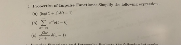Solved 4. Properties of Impulse Functions: Simplify the | Chegg.com