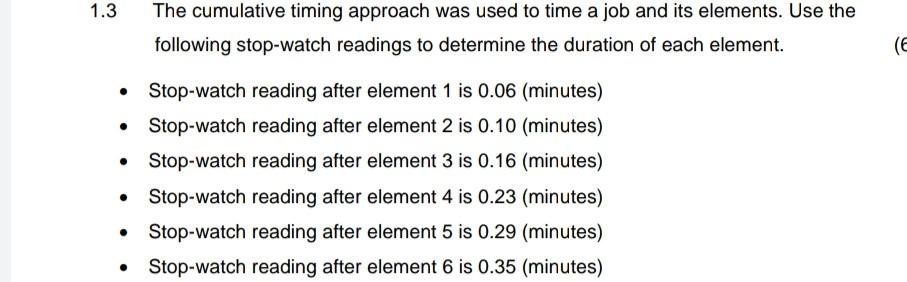 Solved 1.3 The cumulative timing approach was used to time a | Chegg.com