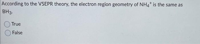 Solved According to the VSEPR theory, the electron region | Chegg.com