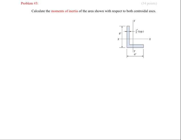Solved Problem #3:(34 ﻿points)Calculate the moments of | Chegg.com