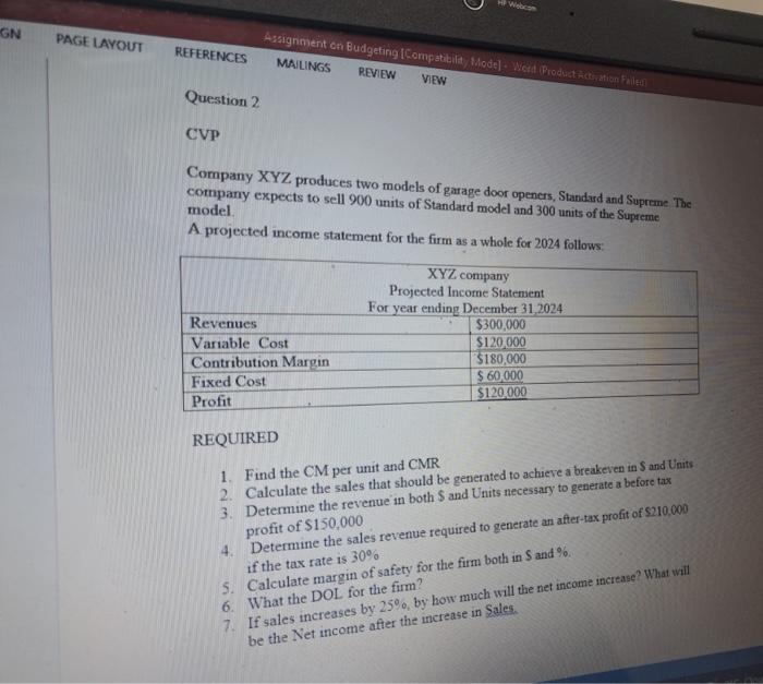 Solved Company XYZ produces two models of garage door | Chegg.com