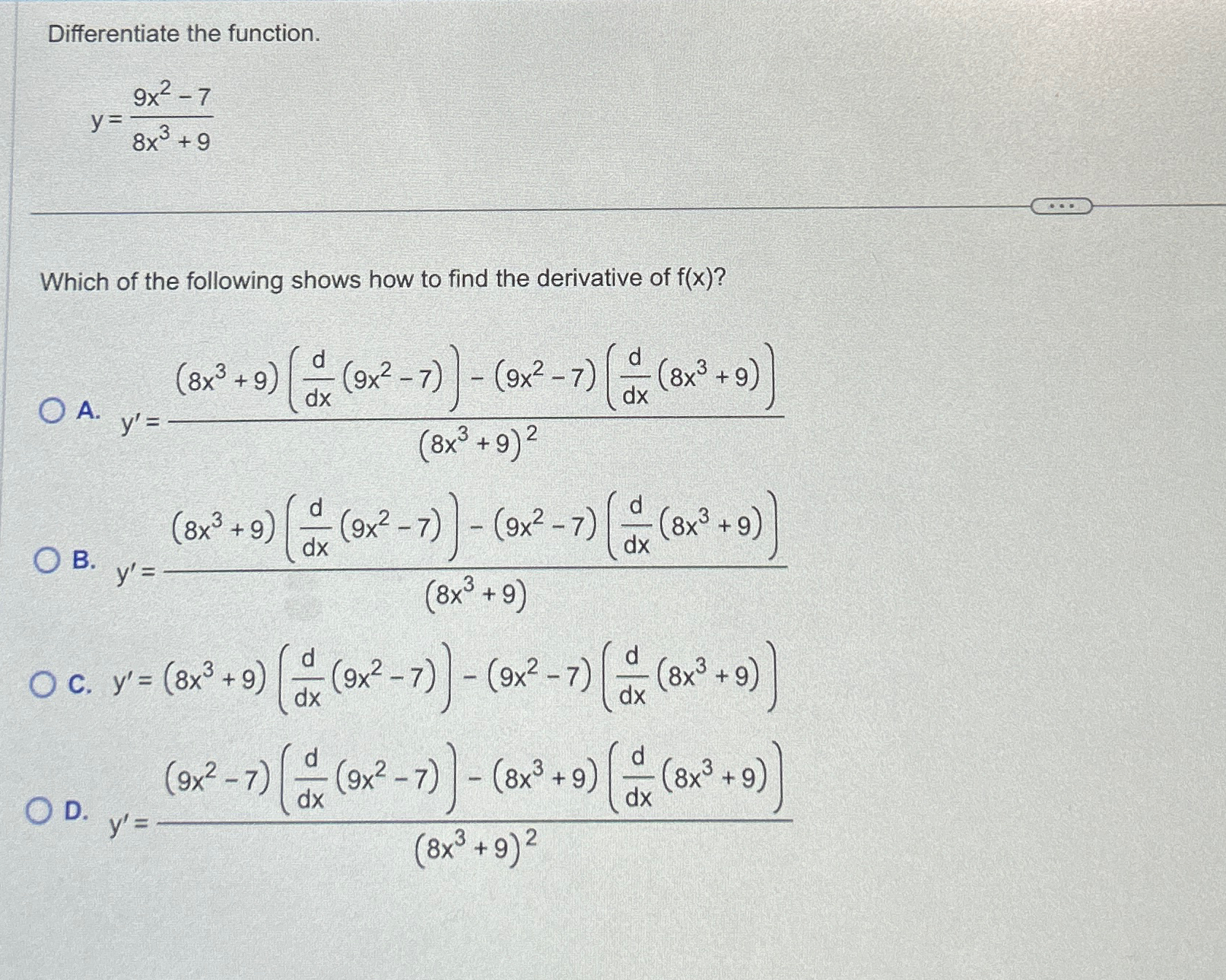 Solved Differentiate the function.y=9x2-78x3+9Which of the | Chegg.com