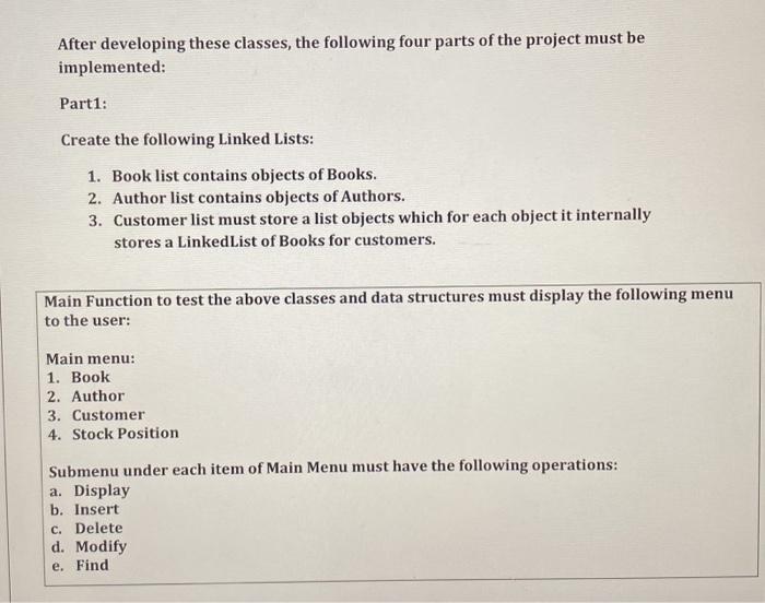 Solved After developing these classes, the following four | Chegg.com